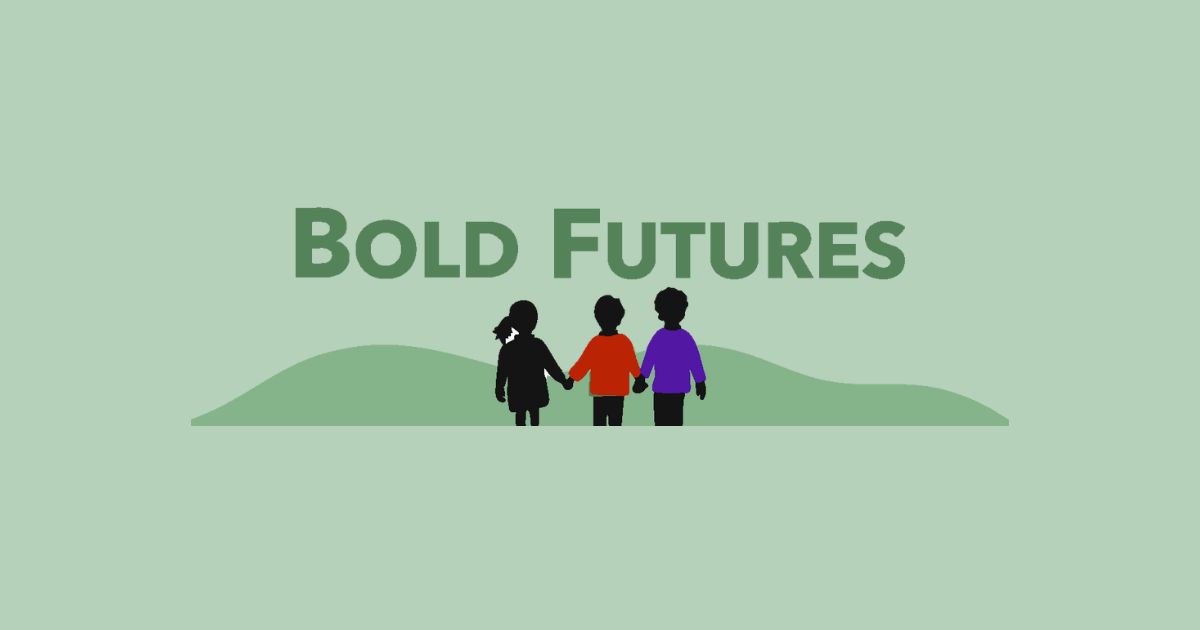 Our Schools - Bold Futures - Together we are stronger
